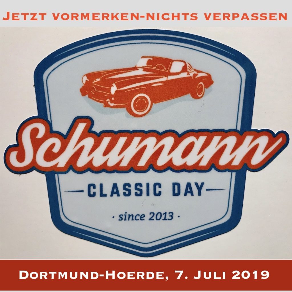 Oldtimerfestival : 7. Schumann Classic Day steigt am 7. Juli 2019 auf ...